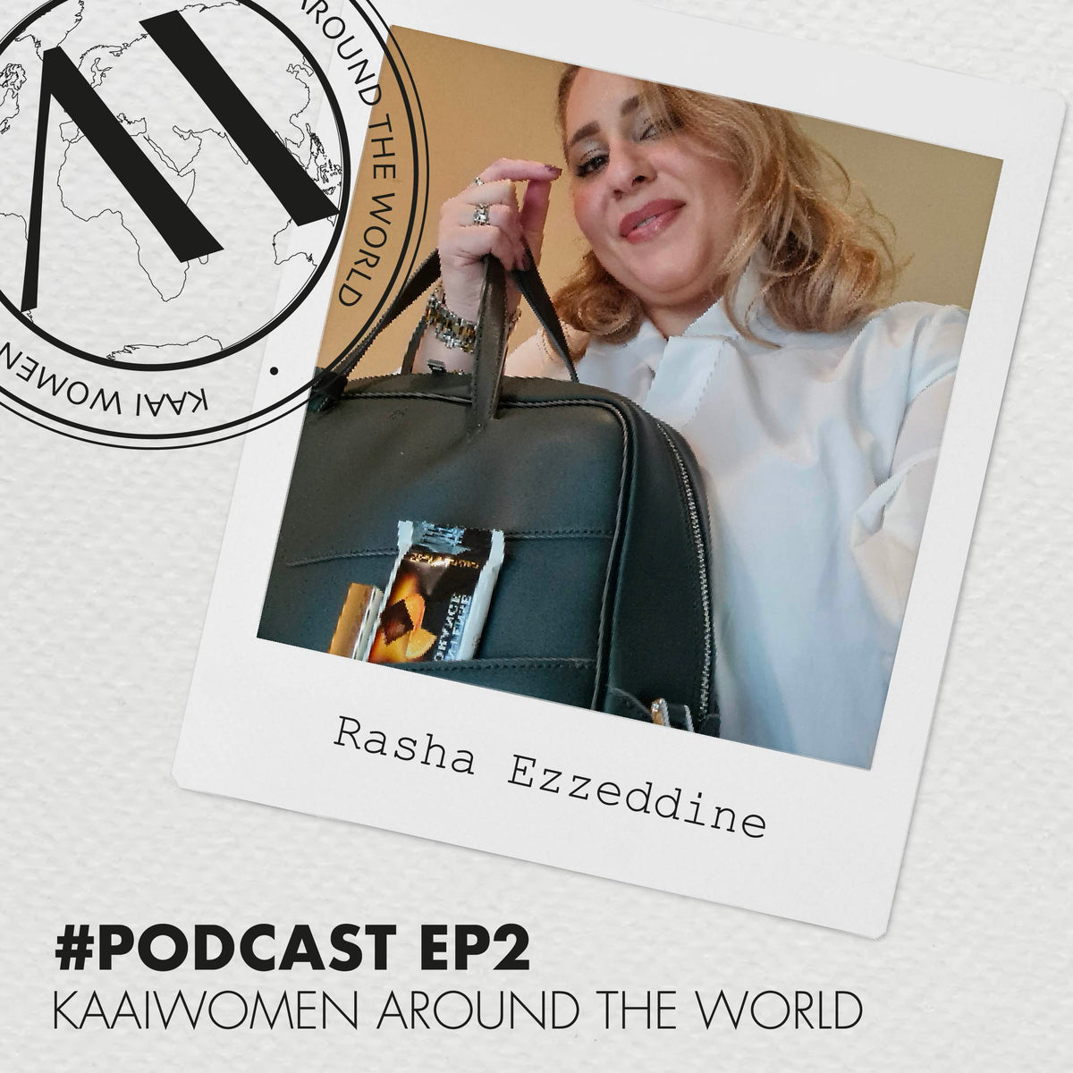 #Episode 2 - Rasha Ezzeddine (Kuwait) – Kaai Bags | North America